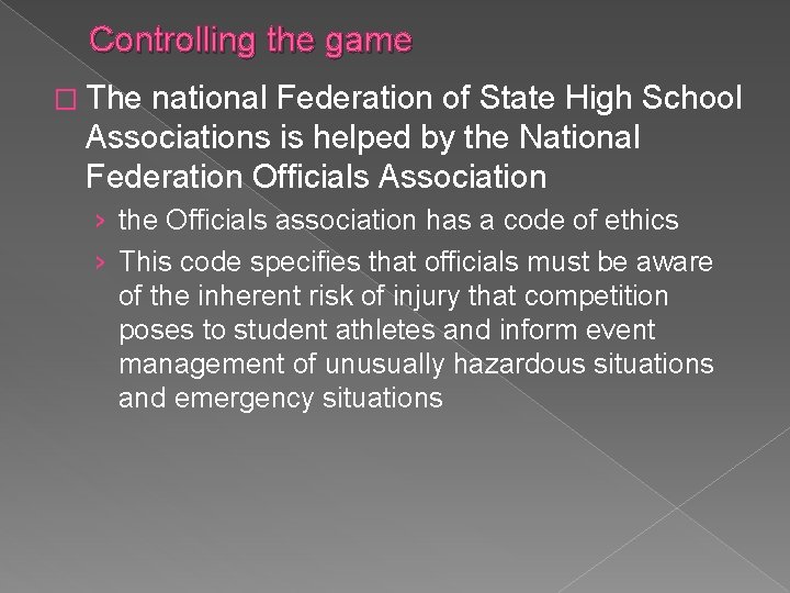 Chapter 15 Responsibilities of Game Officials The Official