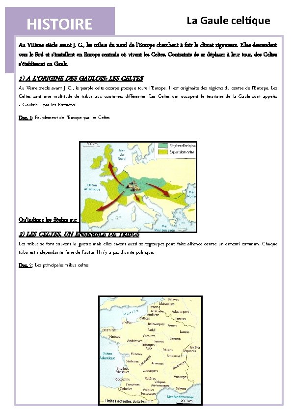 HISTOIRE La Gaule celtique Au VIIme sicle avant