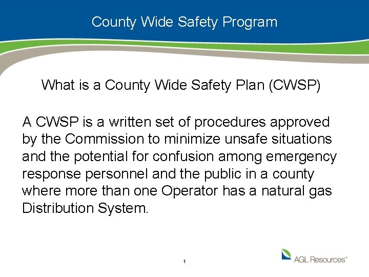 County Wide Safety Program What is a County