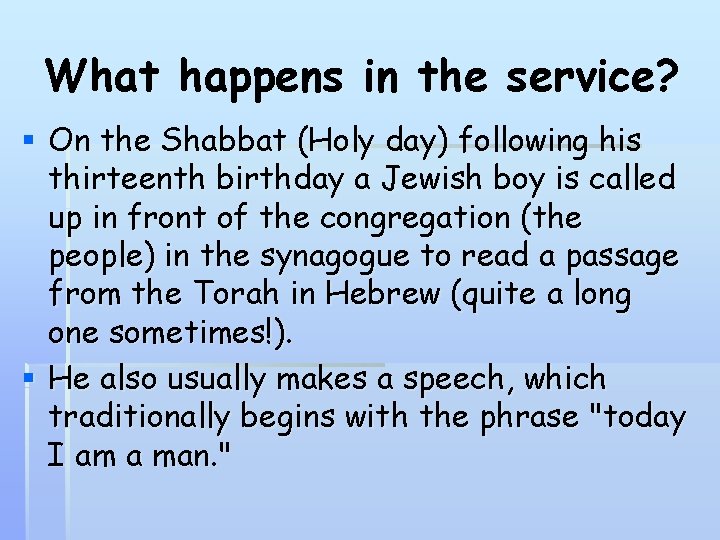 To describe the ceremonies of Bar Mitzvah and