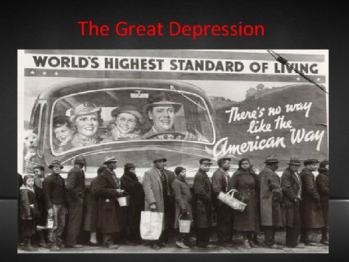 The Great Depression Causes Towards the latter stages