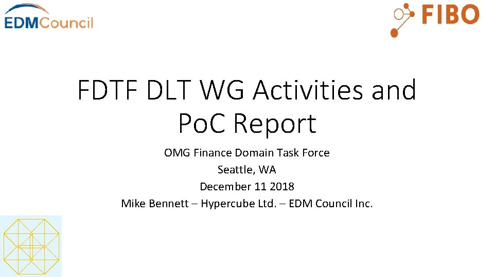 FDTF DLT WG Activities and Po C Report