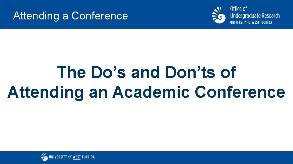 Attending a Conference The Dos and Donts of