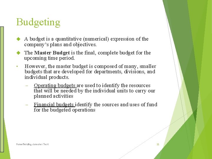 Budgeting Fomefielding comoter Text 1 Planning All companies