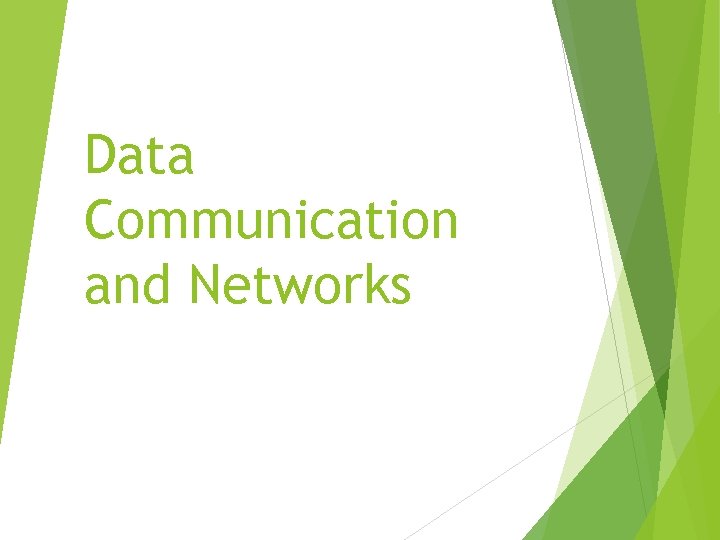 Data Communication and Networks Whats a Network a