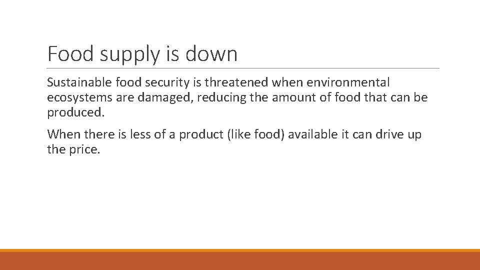 Why is there food insecurity Global food production