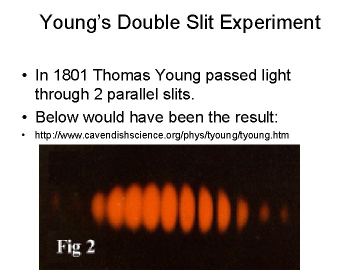 Goal To understand diffraction Objectives 1 To learn