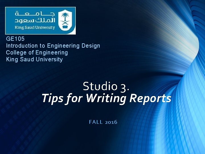 GE 105 Introduction to Engineering Design College of