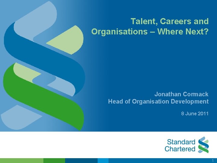 Talent Careers and Organisations Where Next Jonathan Cormack