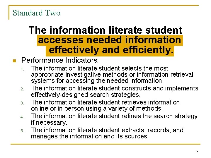 Information Literacy Competency Standards for Higher Education ACRL