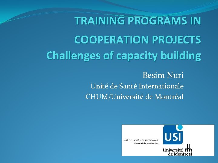 TRAINING PROGRAMS IN COOPERATION PROJECTS Challenges of capacity