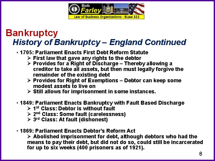 Slide Set 13 Bankruptcy Liquidation Reorganization and Consumer