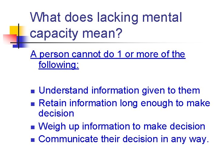 Mental Capacity Act Deprivation of Liberty The Mental