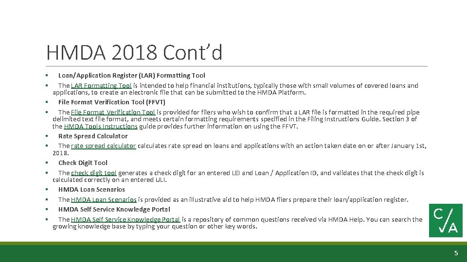 Large Bank Compliance Huddle JANUARY 2018 Agenda HMDA