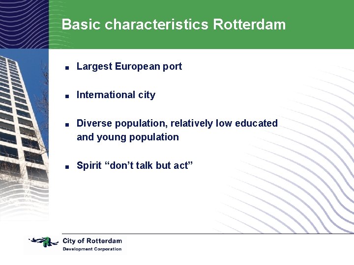 City of Rotterdam Louisa Broens Examples of innovative