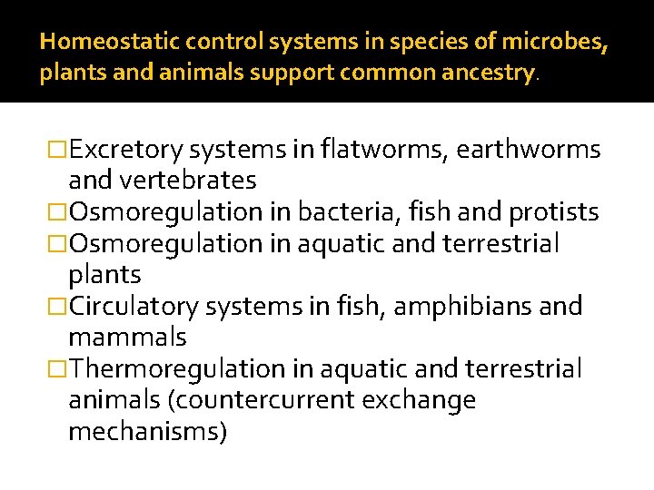 Homeostatic mechanisms reflect both common ancestry and divergence