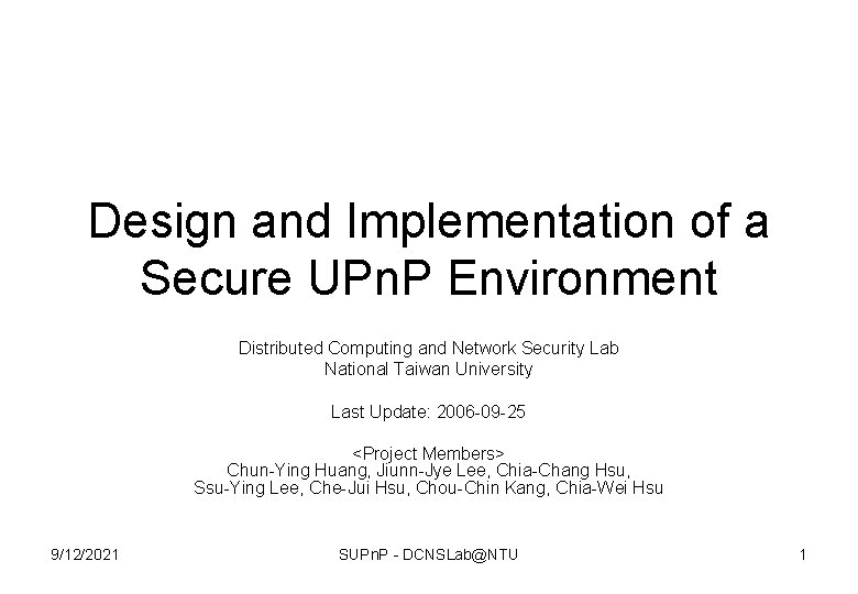 Design and Implementation of a Secure UPn P