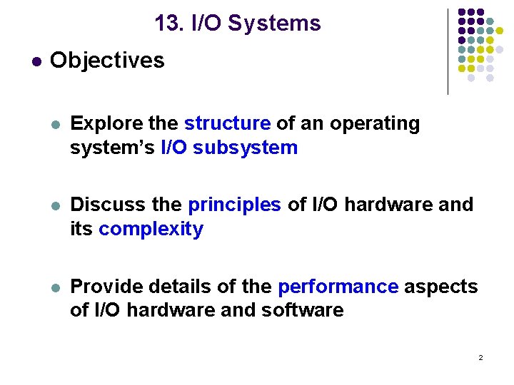 OPERATING SYSTEM CONCEPTS 13 IO Systems baileyzhangsohu com