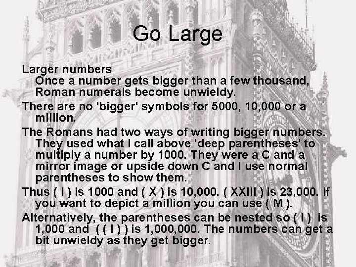 Roman Numerals Using letters for numbers The Romans