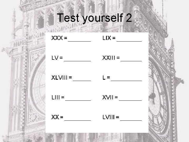 Roman Numerals Using letters for numbers The Romans