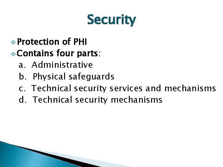 HIPAA Health Insurance Portability and Accountability Act Why