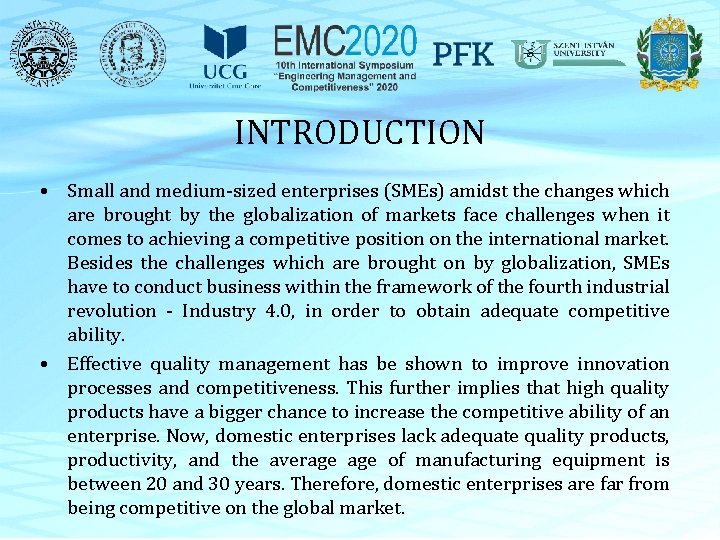 PROCESSES FOR IMPROVING BUSINESS QUALITY WITHIN THE FRAMEWORK