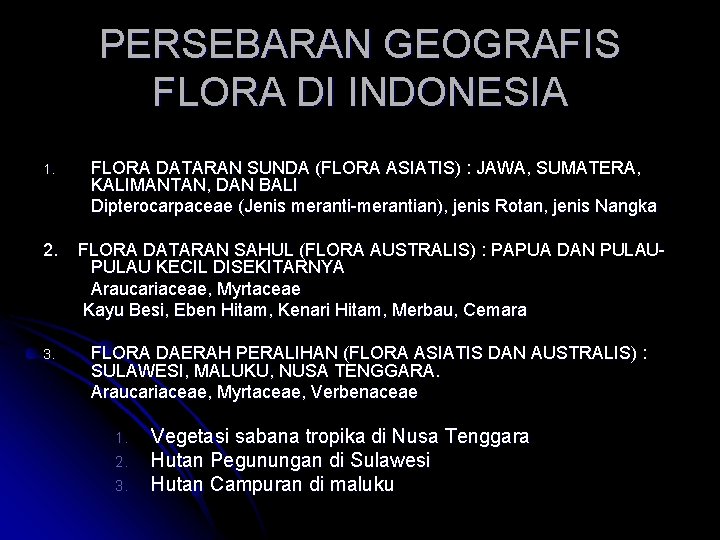 KEANEKARAGAMAN HAYATI FLORA DI INDONESIA Oleh Cecep Kusmana