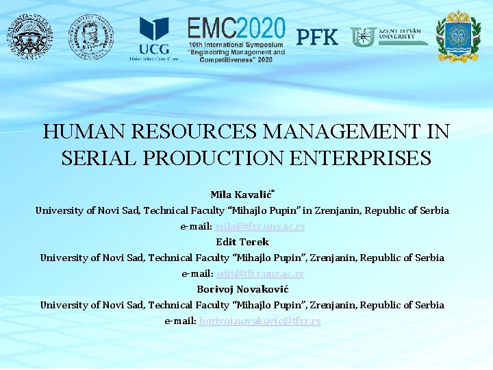 HUMAN RESOURCES MANAGEMENT IN SERIAL PRODUCTION ENTERPRISES Mila