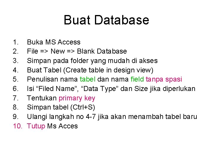 Langkahlangkah menyelesaikan ujian Buat Database 1 2 3