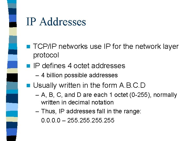 Addressing The What and Where of Communication Addressing