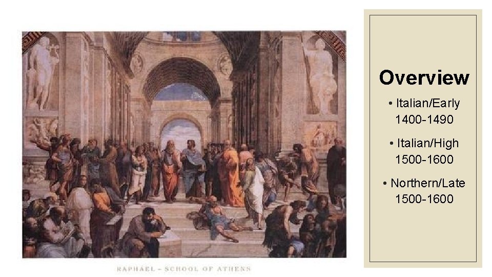 RENAISSANCE 1400 1600 A rebirth of classical art