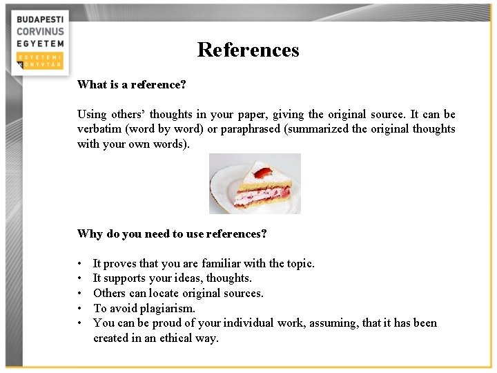 References What is a reference Using others thoughts