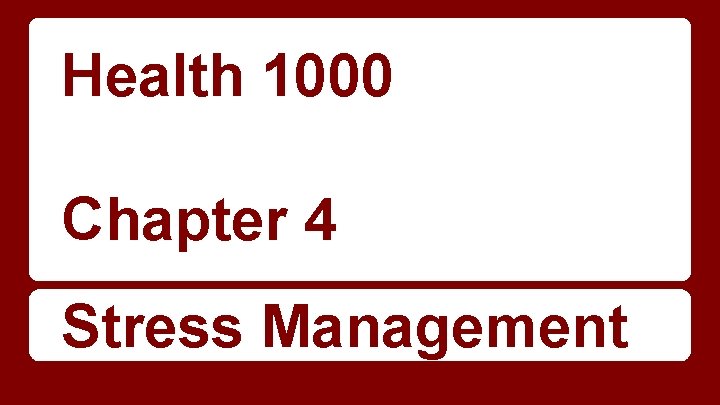 Health 1000 Chapter 4 Stress Management LEARNING TARGETS