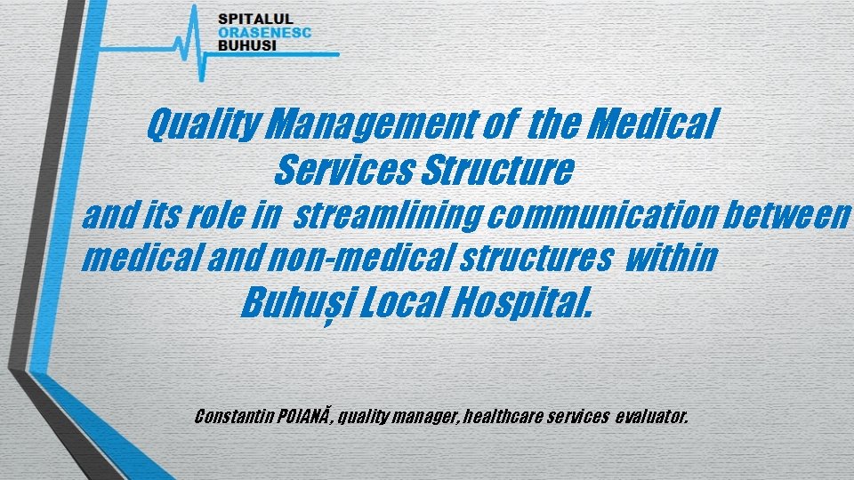 Quality Management of the Medical Services Structure and