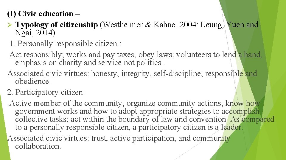 I Civic education Typology of citizenship II III