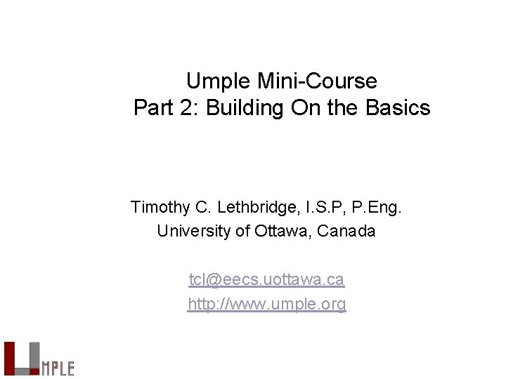 Umple MiniCourse Part 2 Building On the Basics