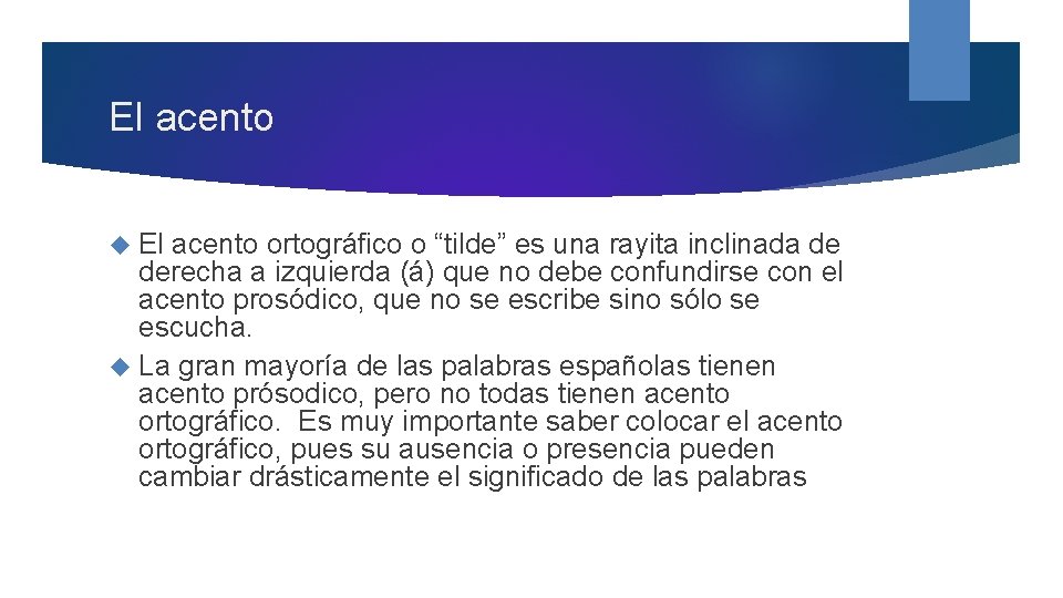 La slaba fuerte y el acento ortogrfico El
