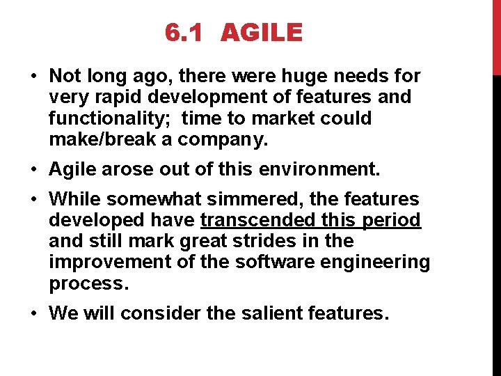 CHAPTER 6 UNIQUE CONTRIBUTIONS OF AGILE MATERIALS TAKEN