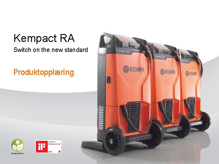 Kempact RA Switch on the new standard Produktopplring