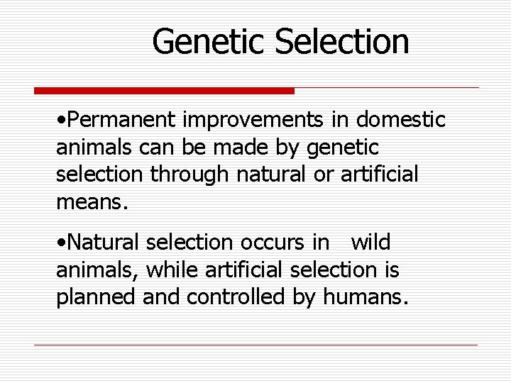 Genetic Selection and Transfer Compiled by IMS Stolen