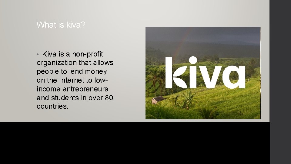 Martin Kiva By Savanna Herring What is kiva