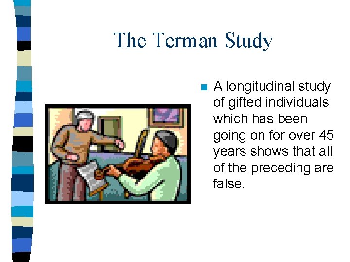 Gifted and Talented Education The best and the