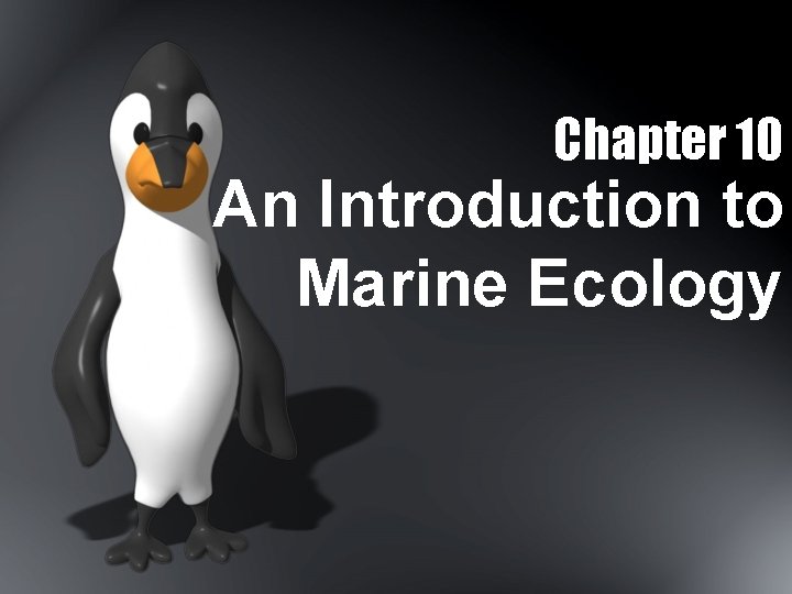 Chapter 10 An Introduction to Marine Ecology Habitat