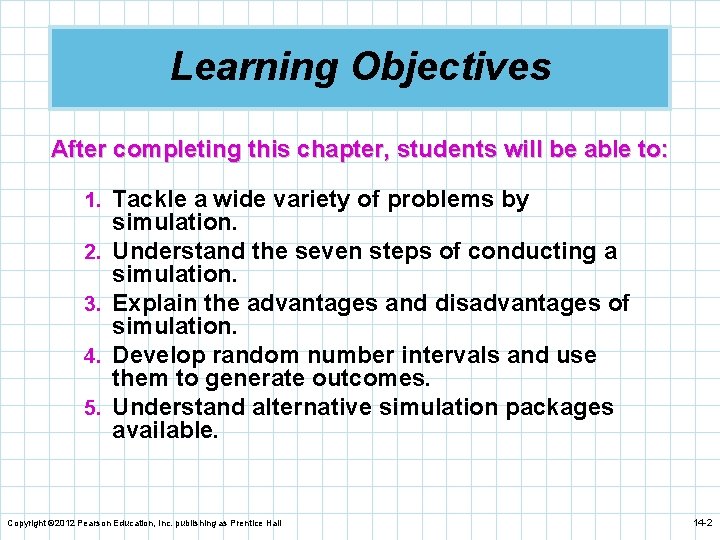 Chapter 14 Simulation Modeling To accompany Quantitative Analysis