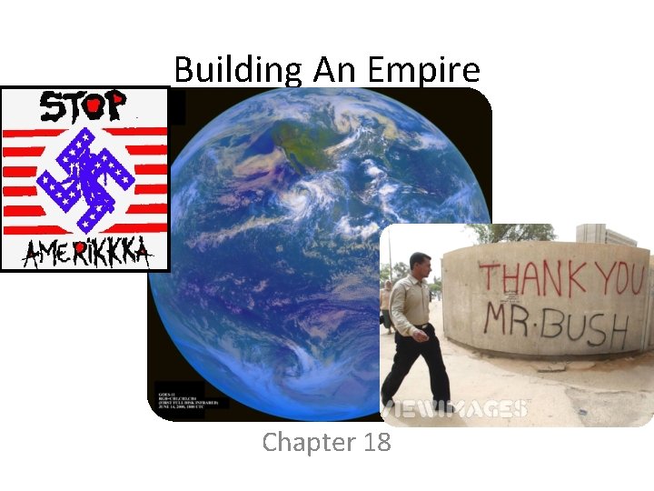 Building An Empire Chapter 18 What is Imperialism