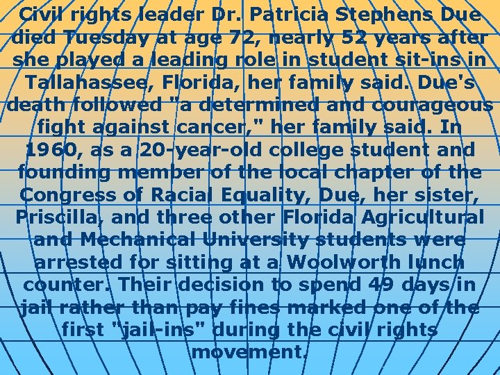 Civil rights leader Patricia Stephens Due dies at