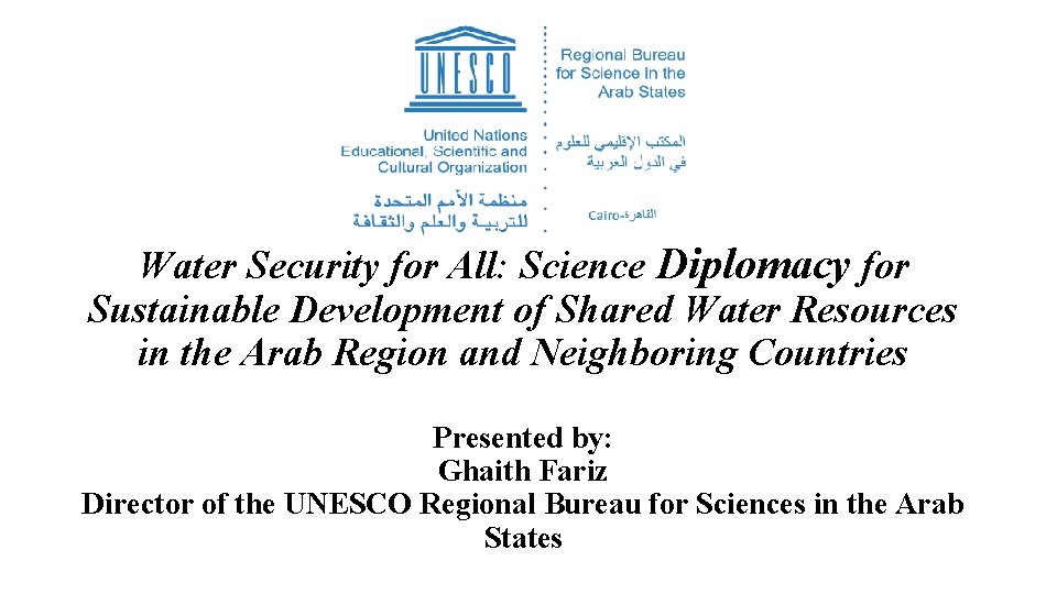 Water Security for All Science Diplomacy for Sustainable
