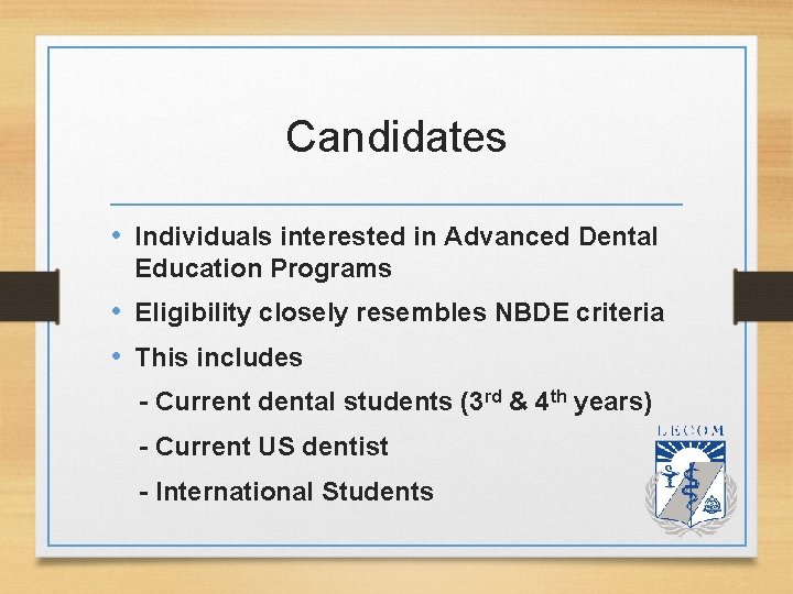 Advanced Dental Admission Test ADAT Logan Poff Background