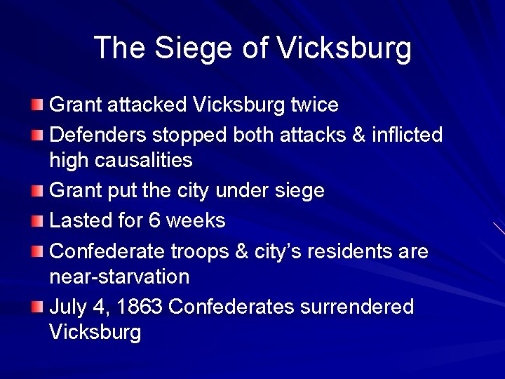 Chapter 9 Section 4 The Turning Point Vicksburg