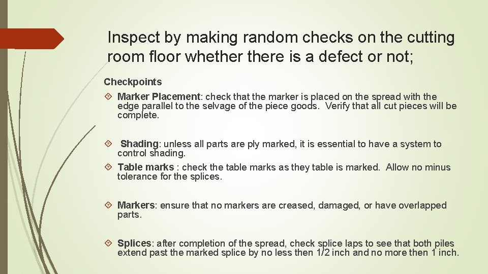 CUTTING DEPARTMENT Cutting is the process which cut